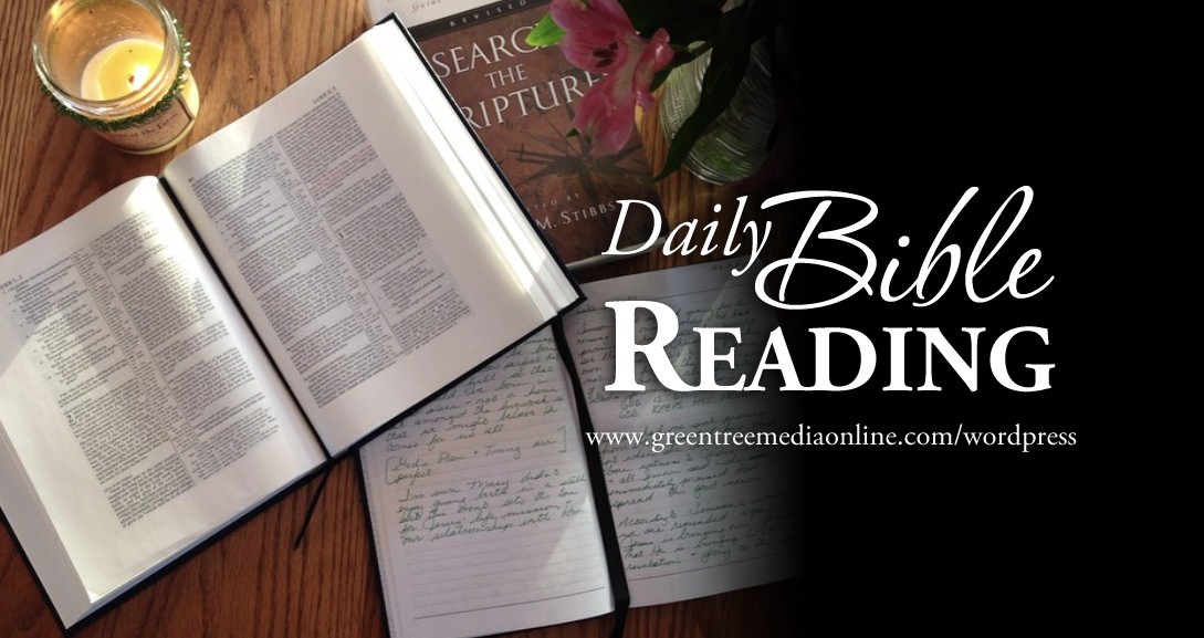 Daily Bible Reading Green Tree Media Photography Online Journal Daily Bible Reading Green Tree Media Photography Online Journal
